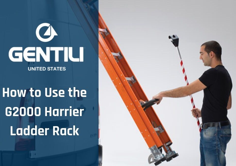 The Latest Blogs on Ladder racks- Gentili US